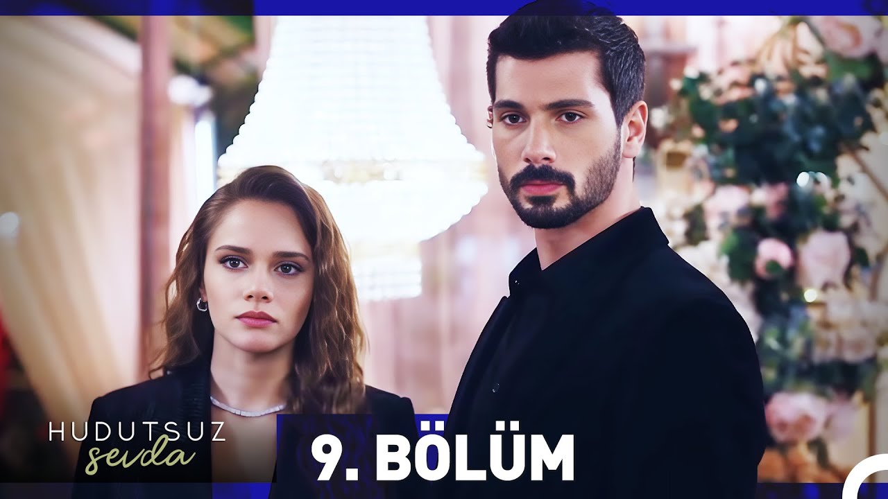 Hudutsuz Sevda| Boundless Love (TV Series 2023 —) Turkish Drama With Bangla Subtitle ...