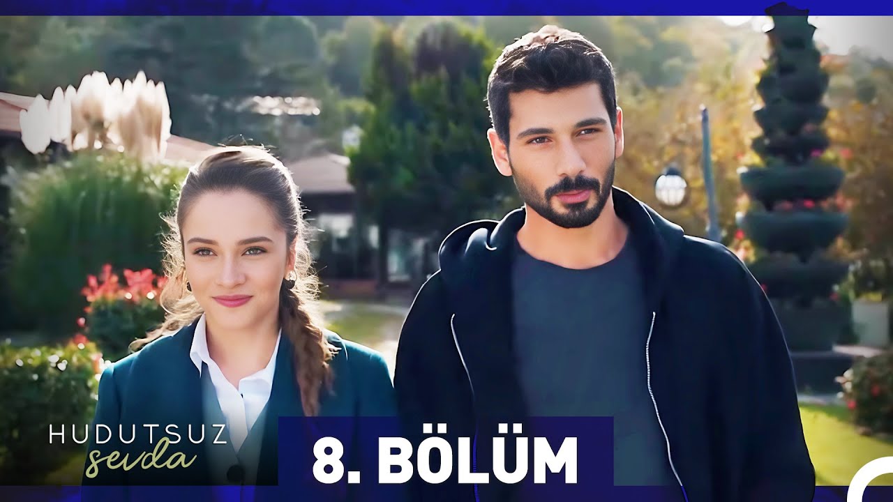 Hudutsuz Sevda| Boundless Love (TV Series 2023 —) Turkish Drama With Bangla Subtitle ...